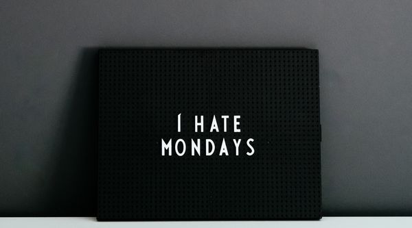 How to make Monday better